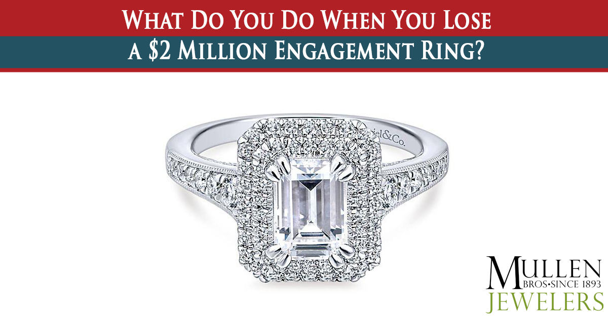 What Do You Do When You Lose a $2 Million Diamond Engagement Ring ...